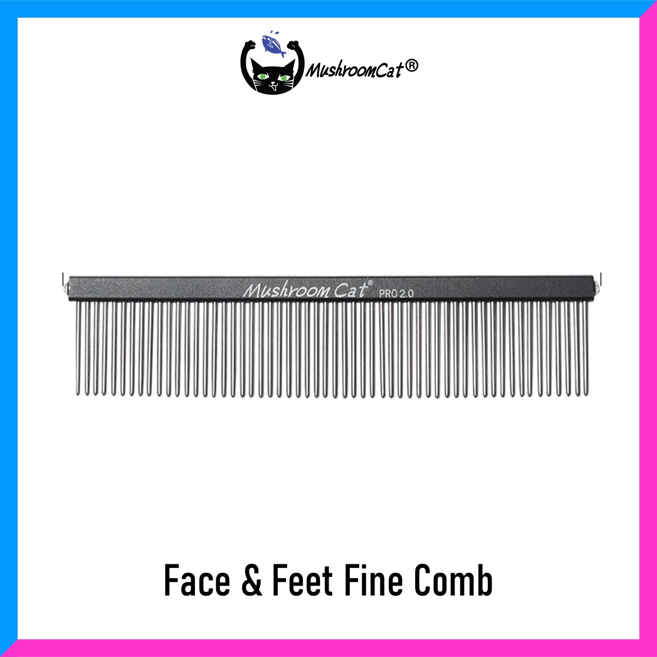 MushroomCat Pro Face & Feet Fine Comb - Stainless Steel Pins
